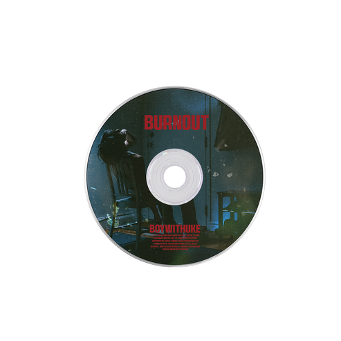 Burnout - CD (Signed) – BoyWithUke Store